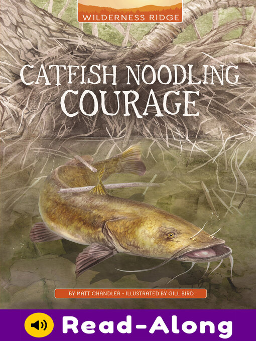 Libby - Catfish Noodling Courage